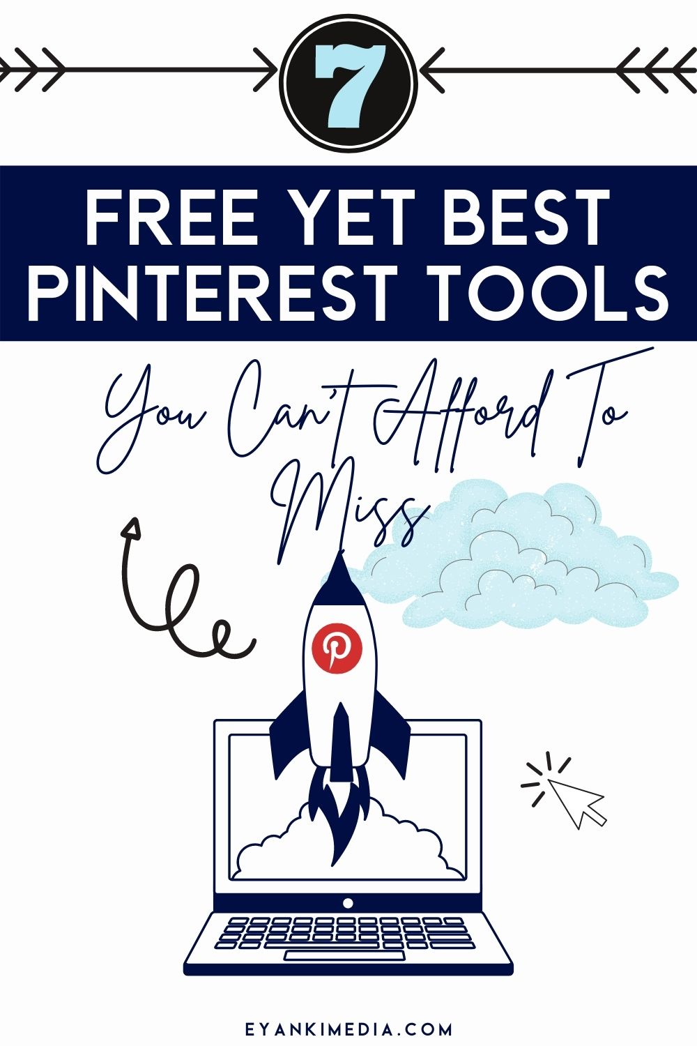 7 Best Yet Free Pinterest Tools You Can't Afford To Miss