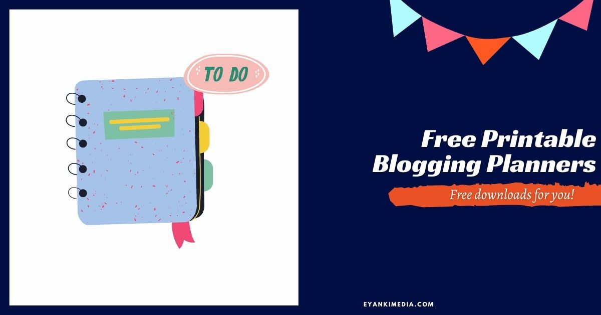 Free Printable Blog Planners To Download Now (2023)