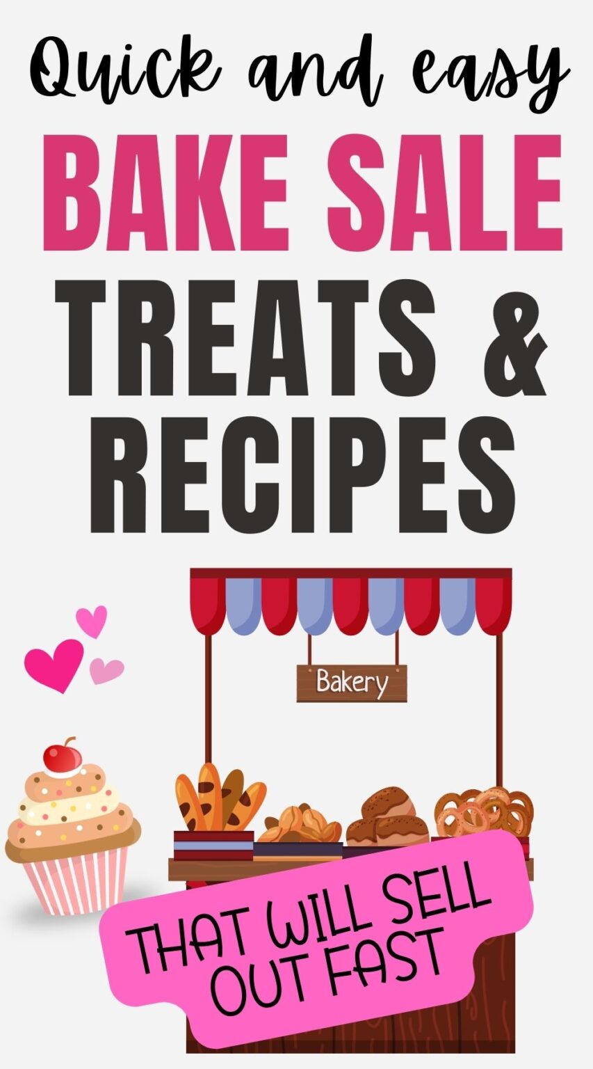 25 Easy Bake Sale Treats - Recipe Ideas That Will Sell Out Fast